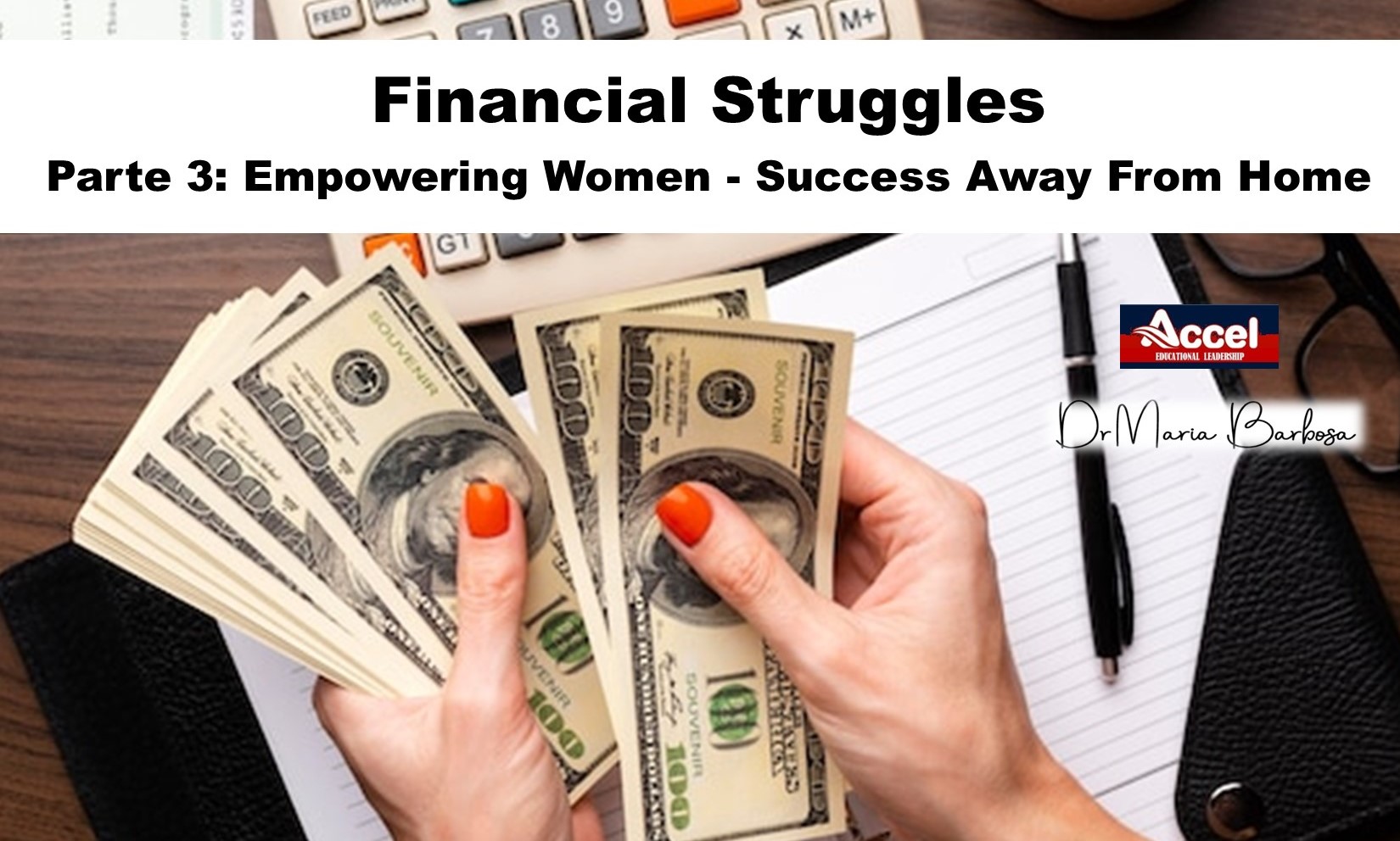 Financial Struggles - Dr Maria Barbosa