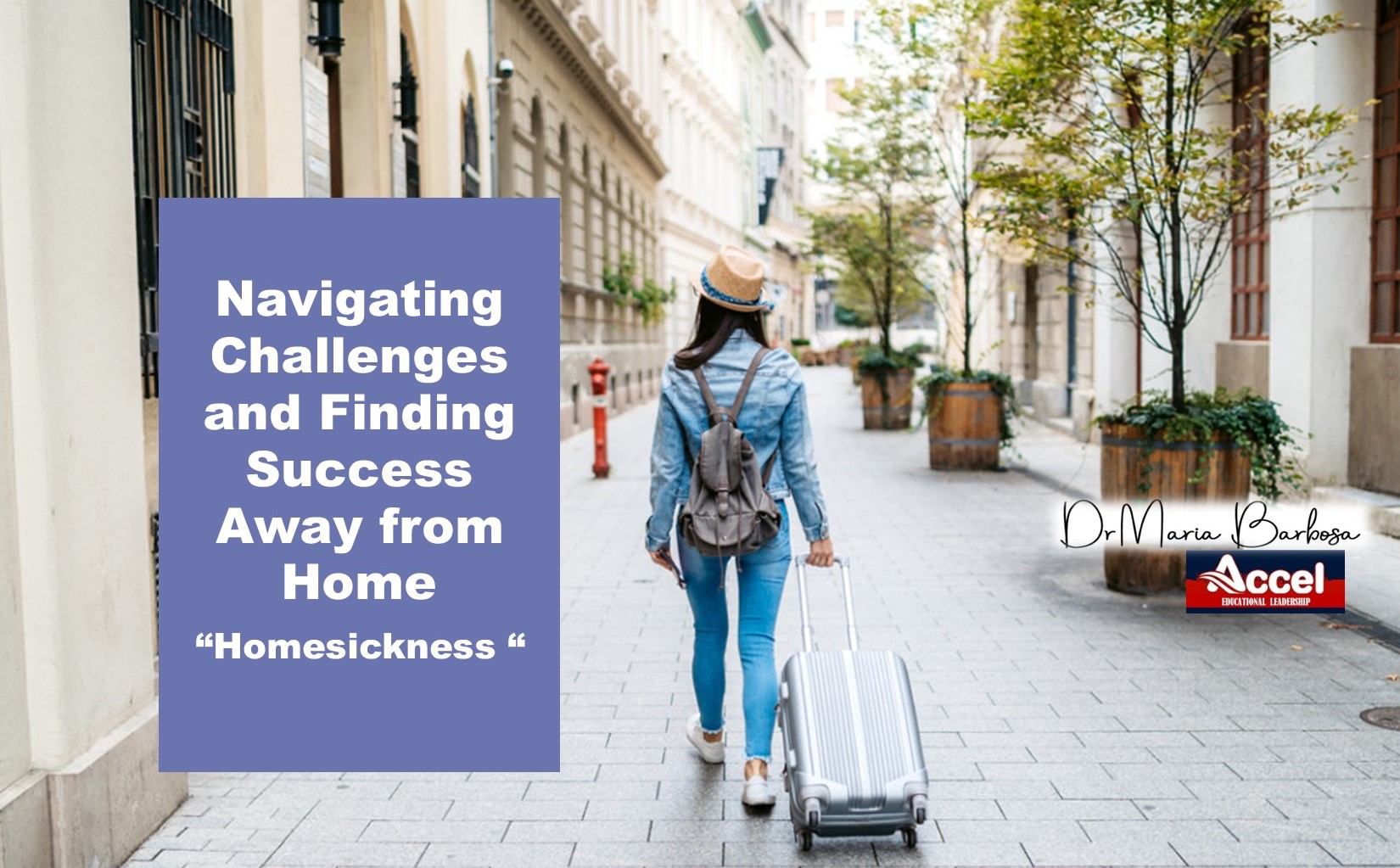 Navigating Challenges and Finding Success Away from Home - Dr Maria Barbosa